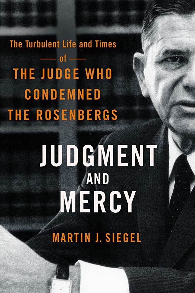 The Judge Who Sentenced the Rosenbergs | Washington Monthly